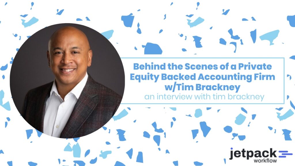 Behind the Scenes of a Private Equity Backed Accounting Firm w/Tim ...